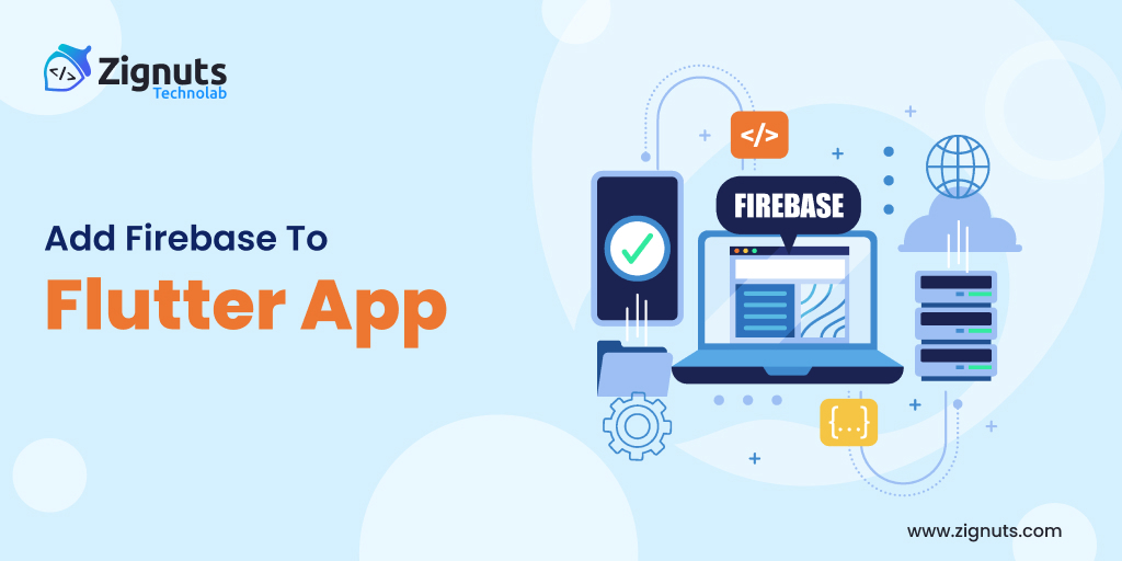 Add Firebase to your Flutter App
